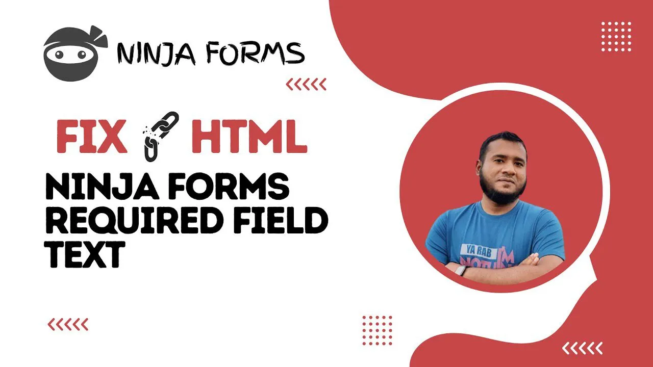 Fix Broken Required Field Text in Ninja Forms - Faisal Ahammad